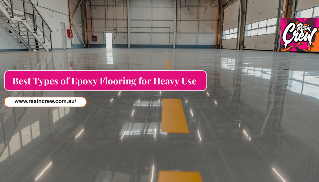 Durable Epoxy Flooring Types for Heavy Use | Resin Crew