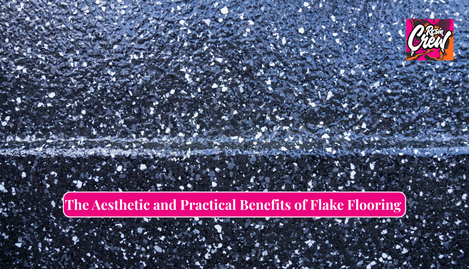 Flake Flooring Advantages: Durable, Slip-Resistant, and Low Maintenance